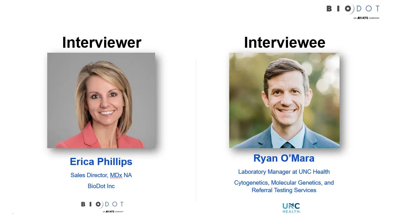 Customer Interview- Cytogenetics - BioDot